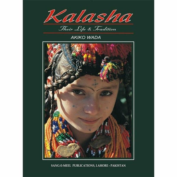 Kalasha Their Life & Tradition - Noori Sons