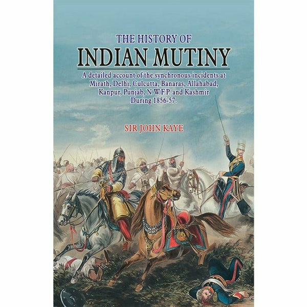 The History Of Indian Mutiny - Noori Sons