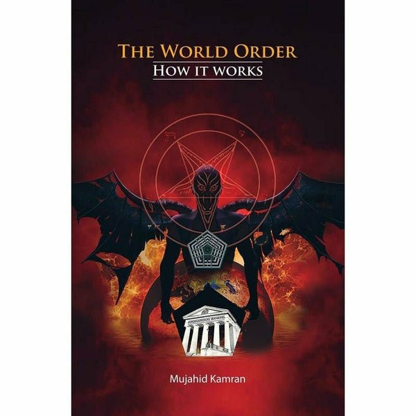 The World Order: How It Works - Noori Sons